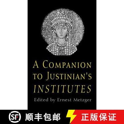 【3-4周达】A Companion to Justinian's institutes [9780801436192]