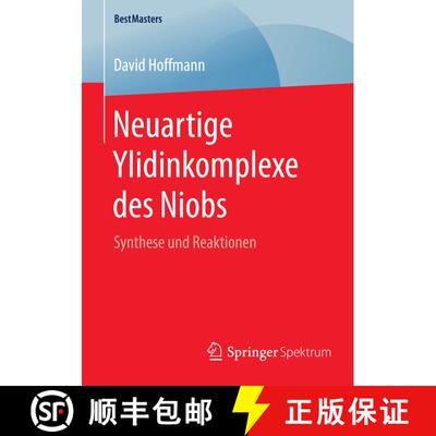 【3-4周达】Neuartige Ylidinkomplexe des Niobs : Synthese und Reaktionen (1. Aufl. 2016) [9783658128135]