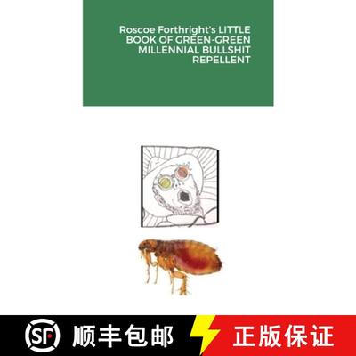 【3-4周达】Roscoe Forthright's LITTLE BOOK OF GREEN-GREEN MILLENNIAL BULLSHIT REPELLENT [9781365364488]