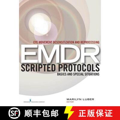 预订 Eye Movement Desensitization and Reprocessing (EMDR) Scripted Protocols : Basics and Special Sit... [9780826122377]