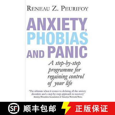【3-4周达】Anxiety, Phobias And Panic: A step-by-step programme for regaining control of your life [9780749940065]
