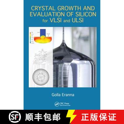 【3-4周达】Crystal Growth and Evaluation of Silicon for VLSI and ULSI [9781138034198]