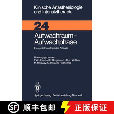 【3-4周达】Aufwachraum -- Aufwachphase: Eine Anästhesiologische Aufgabe [9783540111122]