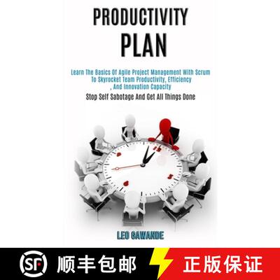 【3-4周达】Productivity Plan: Learn the Basics of Agile Project Management With Scrum to Skyrocket Te... [9781989920923]