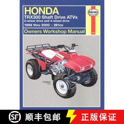 【3-4周达】Honda Trx300 Shaft Drive Atvs: 2-Wheel Drive & 4-Wheel Drive 1988 Thru 2000 [9781563924392]