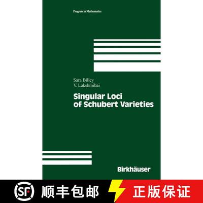 【3-4周达】Singular Loci of Schubert Varieties [9781461270942]