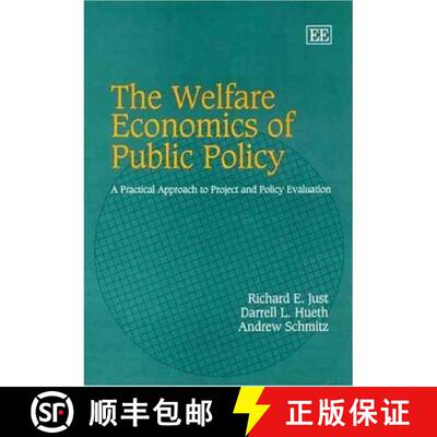 【3-4周达】精装 Welfare Economics of Public Policy - A Practical Approach to Project and Policy Evalu... [9781843766889]