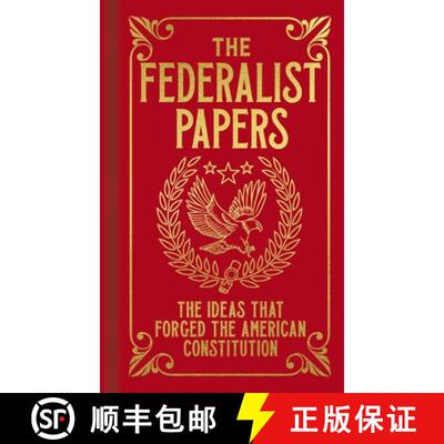 【3-4周达】The Federalist Papers: The Ideas That Forged the American Constitution [9781398830462]
