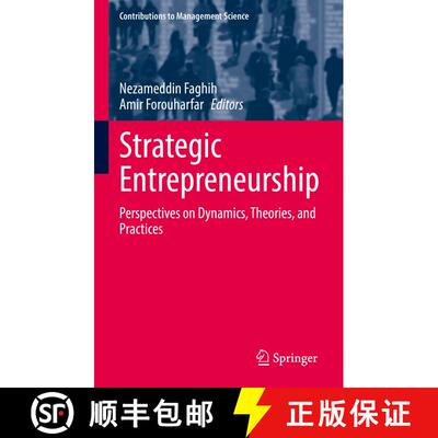 【3-4周达】精装 Strategic Entrepreneurship: Perspectives on the Dynamics, Theories, and Practices [9783030860318]