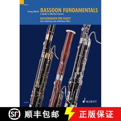 【3-4周达】Bassoon Fundamentals / Basisubungen Fur Fagott: A Guide to Effective Practice / Eine Anlei... [9783795752583]