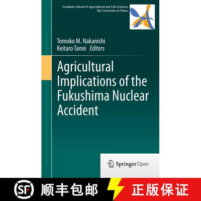 【3-4周达】精装 Agricultural Implications of the Fukushima Nuclear Accident [9784431543275]