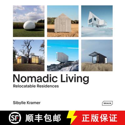 【3-4周达】Nomadic Living: Relocatable Residences (English and German Edition) [9783037682272]