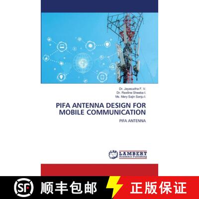 【3-4周达】PIFA ANTENNA DESIGN FOR MOBILE COMMUNICATION: PIFA ANTENNA (Aufl.) [9786207811267]