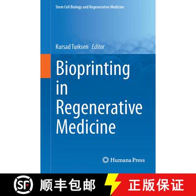 【3-4周达】精装 Bioprinting in Regenerative Medicine [9783319213859]