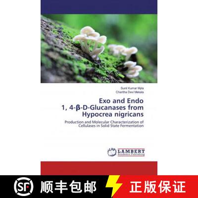 预订 Exo and Endo 1, 4-β-D-Glucanases from Hypocrea nigricans [9786202521703]