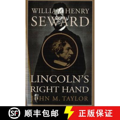 【3-4周达】William Henry Seward (P): Lincoln's Right Hand [9781574881196]