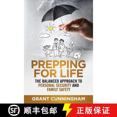 【3-4周达】Prepping For Life: The balanced approach to personal security and family safety [9781947404007]