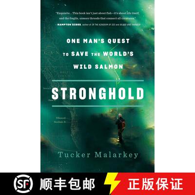 【3-4周达】Stronghold: One Man's Quest to Save the World's Wild Salmon [9781984801715]