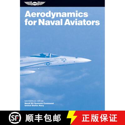 【3-4周达】Aerodynamics for Naval Aviators (2025): Navweps 00-80t-80 [9781619540170]