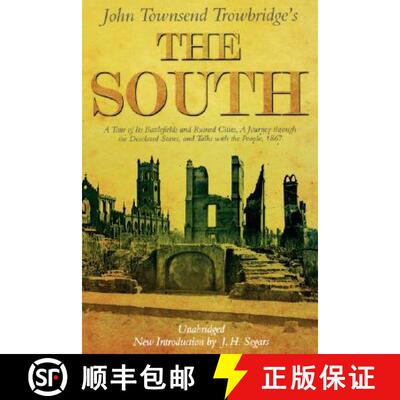 【3-4周达】The South: A Tour of Its Battlefields and Ruined Cities, a Journey Through the Desolated S... [9780865549692]