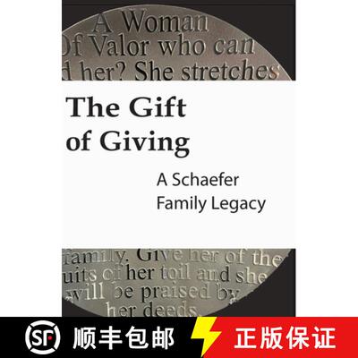 【3-4周达】精装 The Gift of Giving: A Schaefer Family Legacy [9798218889258]