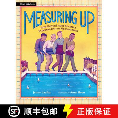 【3-4周达】Measuring Up: How Oliver Smoot Became a Standard Unit of Measurement [9781536230123]