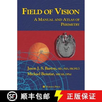 【3-4周达】精装 Field of Vision: A Manual and Atlas of Perimetry [9781588291752]