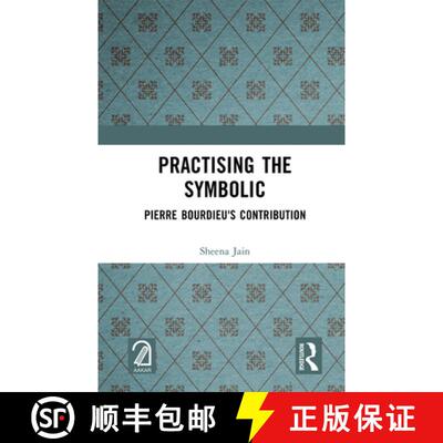 【3-4周达】精装 Practising the Symbolic: Pierre Bourdieu's Contribution [9781032375199]