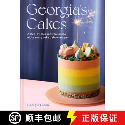 【3-4周达】精装 Georgia's Cakes: A Step-By-Step Masterclass to Make Every Cake a Showstopper [9780008563769]