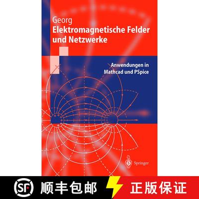 【3-4周达】Elektromagnetische Felder und Netzwerke : Anwendungen in Mathcad und PSpice [9783540655879]