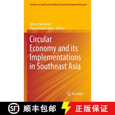 【3-4周达】Circular Economy and its Implementations in Southeast Asia [9789819605415]