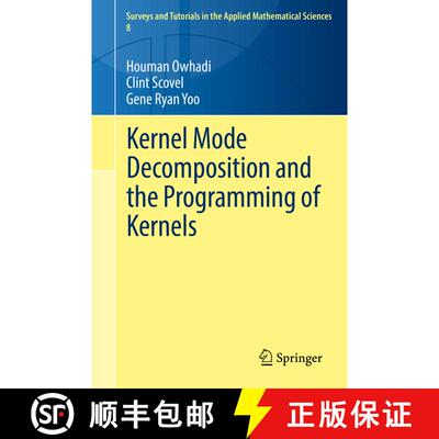 【3-4周达】Kernel Mode Decomposition and the Programming of Kernels (1st ed. 2021) [9783030821708]