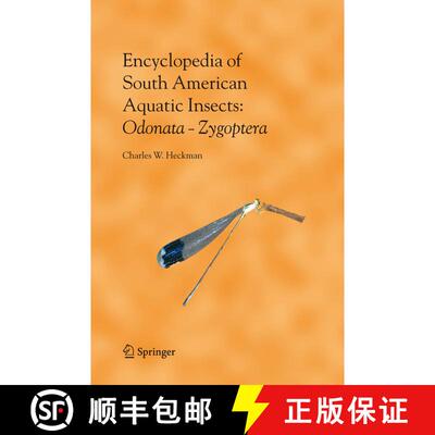 【3-4周达】精装 Encyclopedia of South American Aquatic Insects: Odonata - Zygoptera : Illustrated Key... [9781402081750]