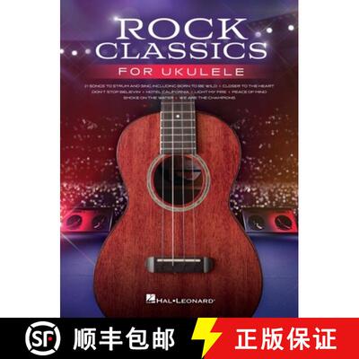 【3-4周达】Rock Classics for Ukulele: 21 Songs Arranged with Melody, Lyrics and Chord Diagrams [9781540082367]