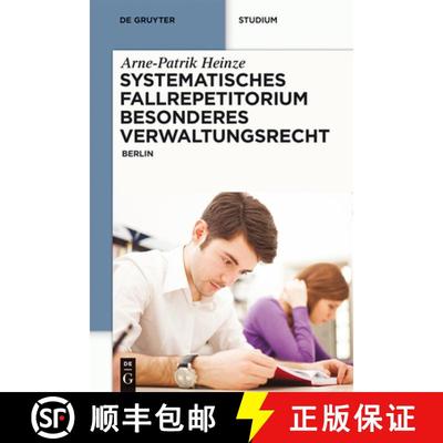 【3-4周达】Systematisches Fallrepetitorium Besonderes Verwaltungsrecht: Berlin [9783110312249]
