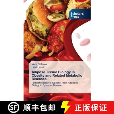 【3-4周达】Adipose Tissue Biology in Obesity and Related Metabolic Diseases: Pathophysiology of Obesi... [9786209881480]