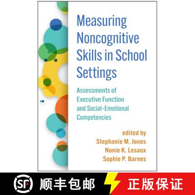 【3-4周达】精装 Measuring Noncognitive Skills in School Settings: Assessments of Executive Function a... [9781462548675]