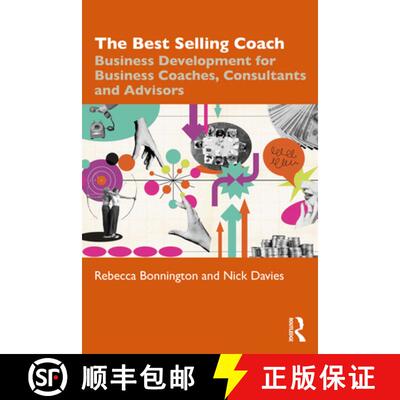【3-4周达】The Best Selling Coach: Business Development for Business Coaches, Consultants and Advisors [9781032991207]