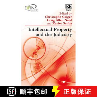 【3-4周达】精装 Intellectual Property and the Judiciary [9781788113076]