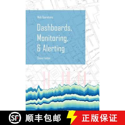【3-4周达】Web Operations Dashboards, Monitoring, & Alerting [9780244659066]