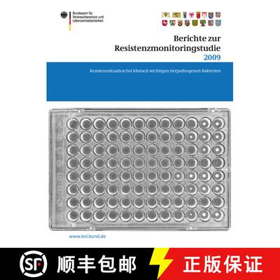 【3-4周达】Berichte zur Resistenzmonitoringstudie 2009 : Resistenzsituation bei klinisch wichtigen ti... [9783034805049]