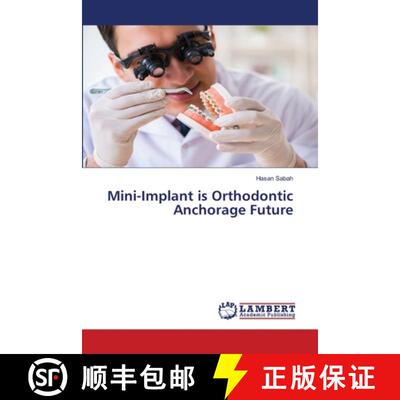 预订 Mini-Implant is Orthodontic Anchorage Future (Aufl.) [9786139953929]