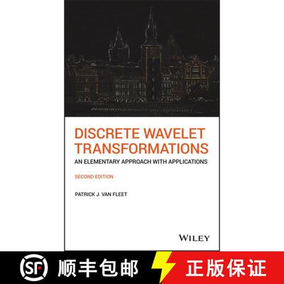 【3-4周达】精装 Discrete Wavelet Transformations: An Elementary Approach With Applications, Second Ed... [9781118979273]
