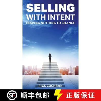 【3-4周达】Selling with Intent: Leave nothing to Chance [9798349322884]