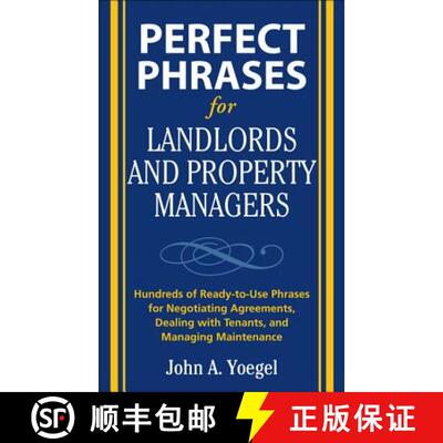 【3-4周达】Perfect Phrases for Landlords and Property Managers: Hundreds of Ready-to-use Phrases for ... [9780071600514]
