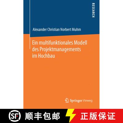【3-4周达】精装 Ein multifunktionales Modell des Projektmanagements im Hochbau [9783658045616]