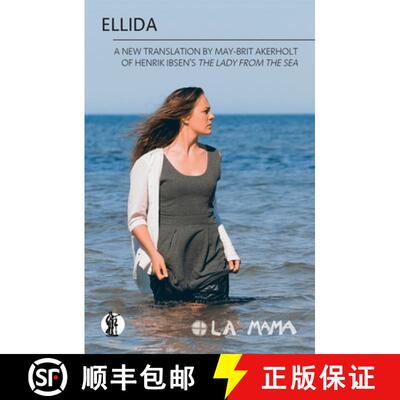 【3-4周达】Ellida: a new translation of Henrik Ibsen's The Lady of the Sea [9781760622312]