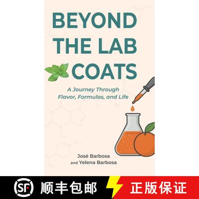 【3-4周达】精装 Beyond the Lab Coats: A Journey Through Flavor, Formulas, and Life [9798993454429]