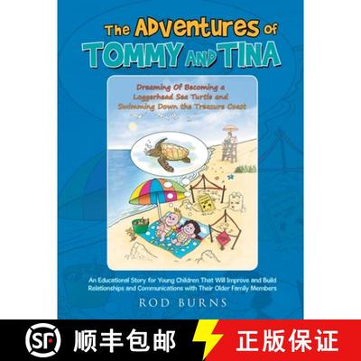 【3-4周达】The Adventures of Tommy and Tina Dreaming of Becoming a Loggerhead Sea Turtle and Swimming... [9798894650494]