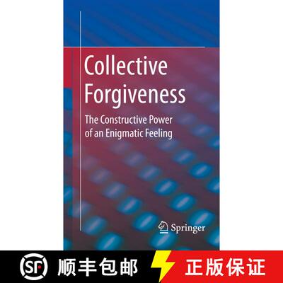 【3-4周达】Collective Forgiveness : The Constructive Power of an Enigmatic Feeling (1st ed. 2021) (1s... [9783662639108]